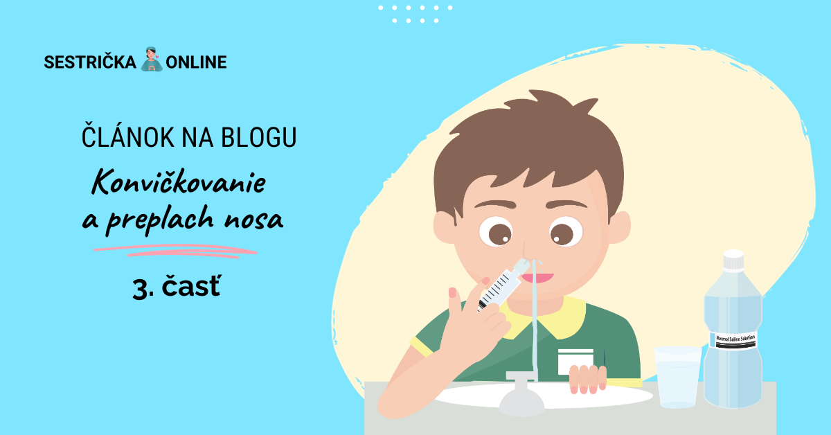 Konvičkovanie a preplach nosa 3. časť