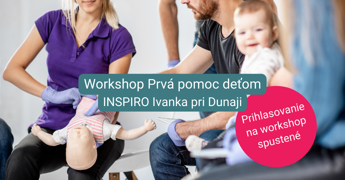 OFFLINE Workshop prvej pomoci deťom Ivanka pri Dunaji 2.12.